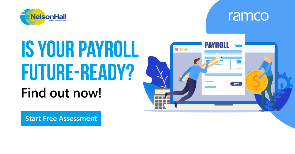 Ramco Systems in association with NelsonHall launches Digital Payroll ... Ramco Systems in association with NelsonHall launches Digital Payroll ...